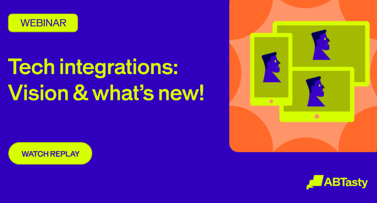 Tech Integrations: Vision & What’s New! - abtasty