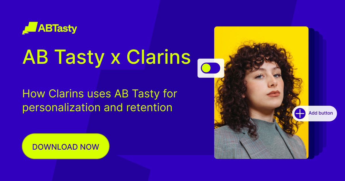 How Clarins Uses AB Tasty for Personalization and Retention - abtasty