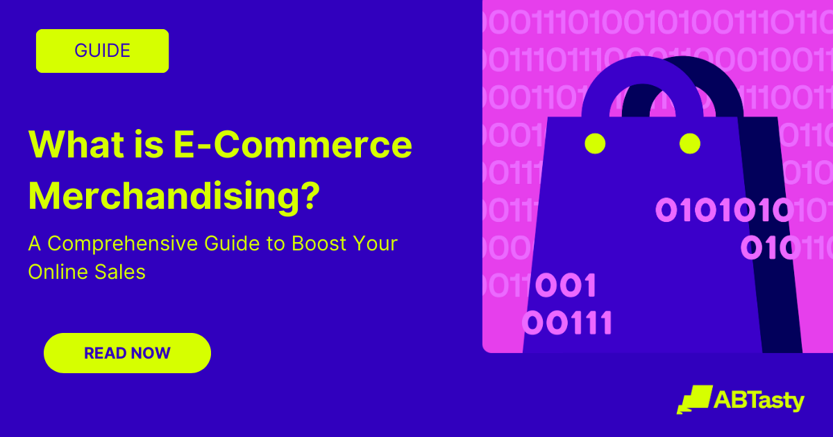 What is E-Commerce Merchandising? A Comprehensive Guide