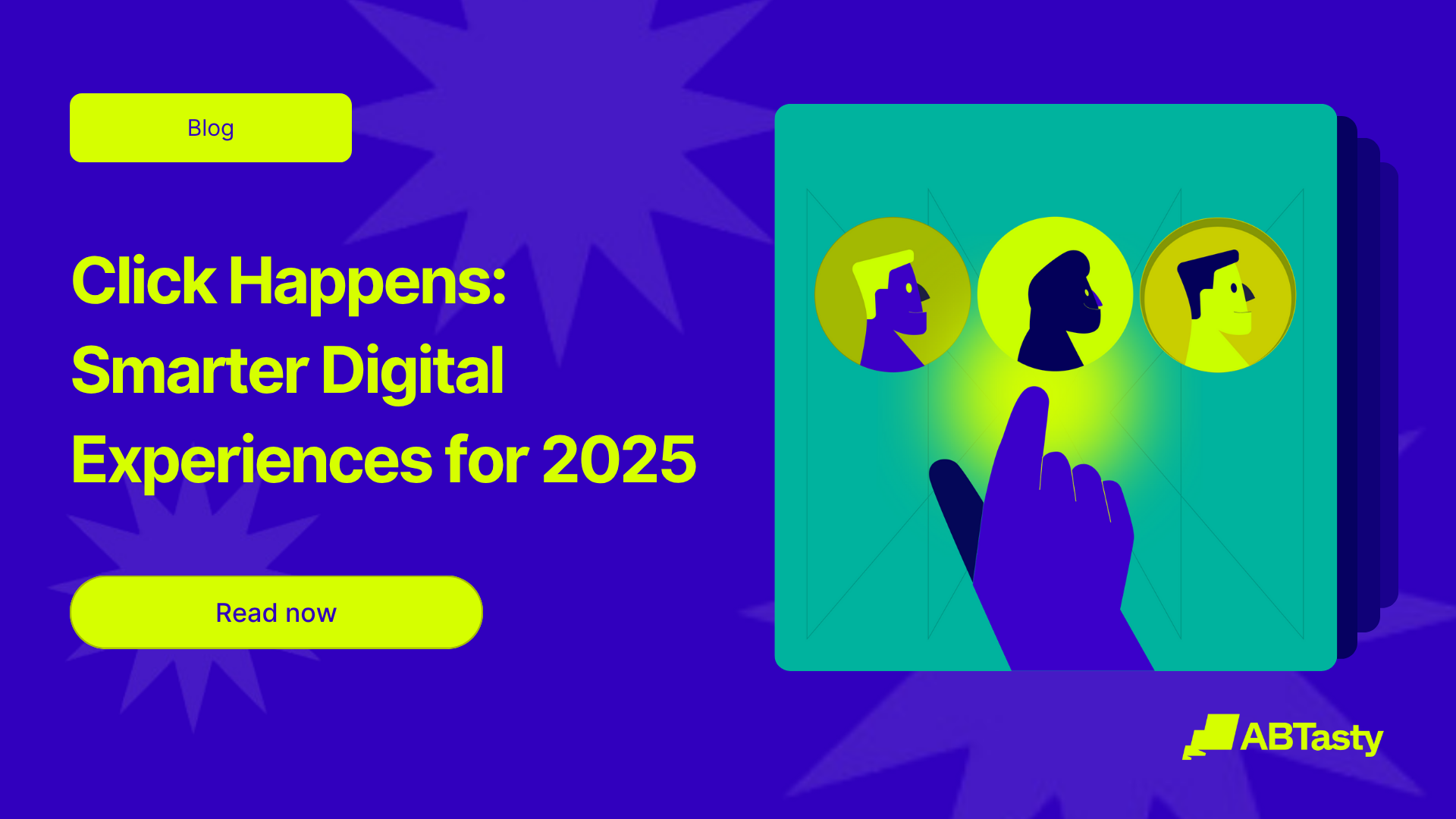 Click Happens: Smarter Digital Experiences for 2025 - abtasty