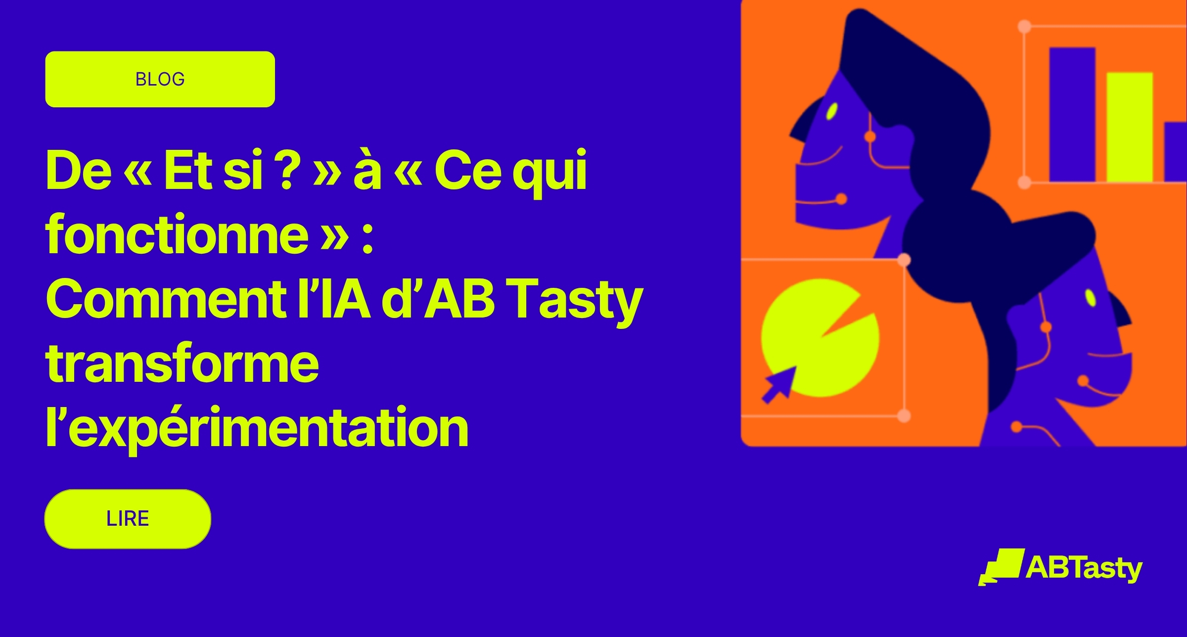 Comment l’IA d’AB Tasty transforme l’expérimentation
