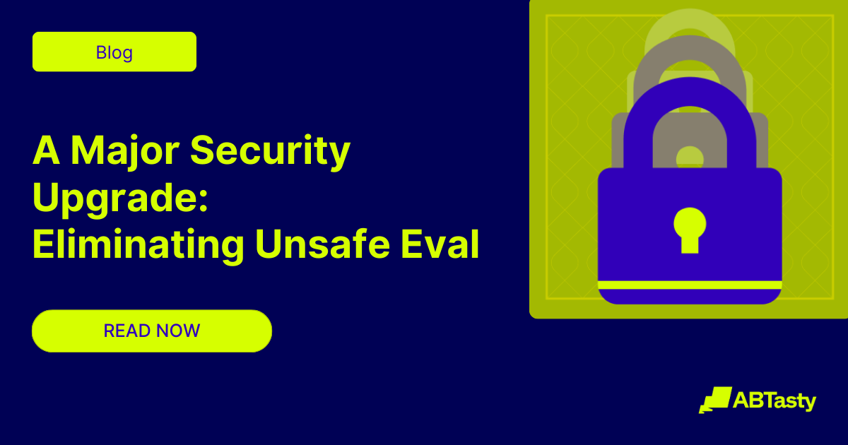 Major Security Upgrade: Eliminating Unsafe Eval